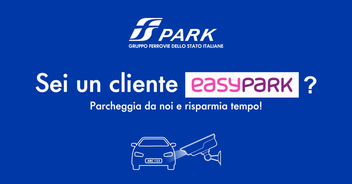 EasyPark e FS PARK, attivi i primi parking hub nelle stazioni